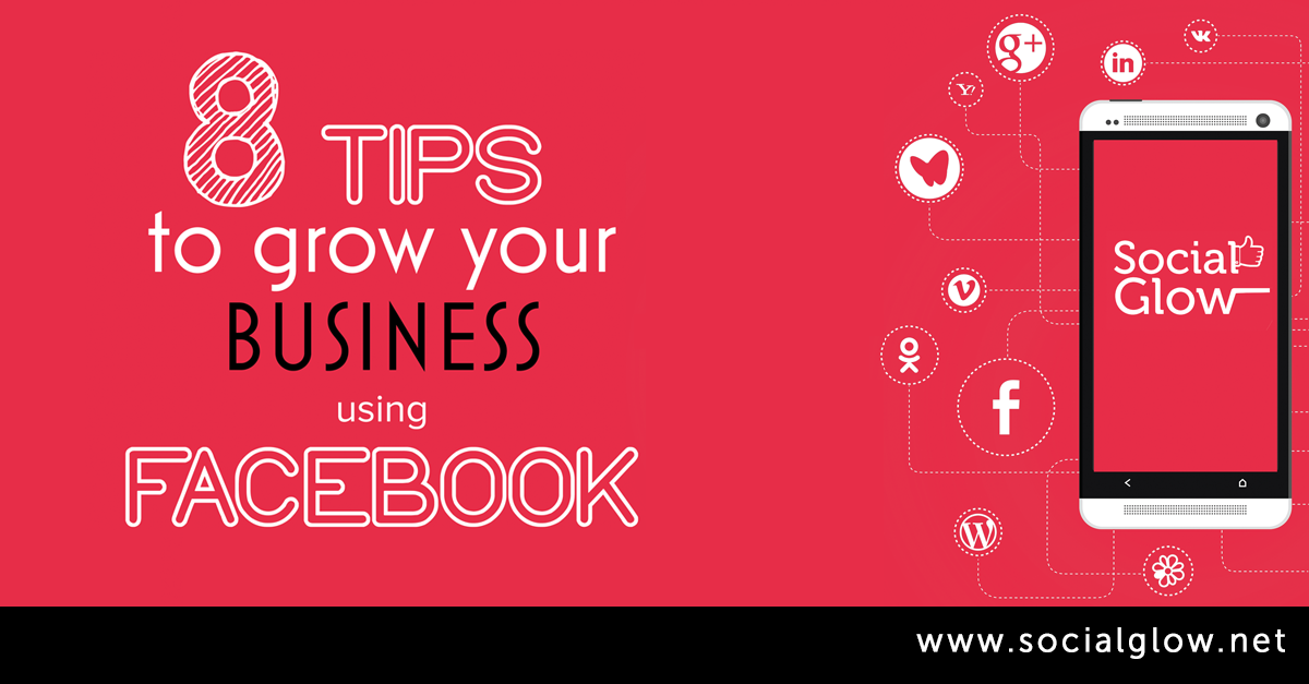 Free Ebook - 8 Tips to grow your business using Facebook — www ... Free Ebook - 8 Tips to grow your business using Facebook — www ...